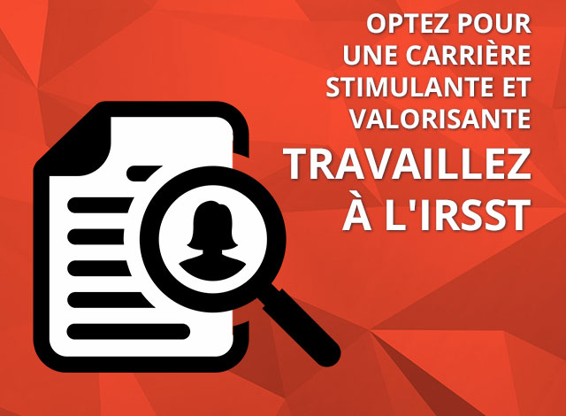 IRSST - Institut de recherche Robert-Sauvé en santé et en sécurité du ...